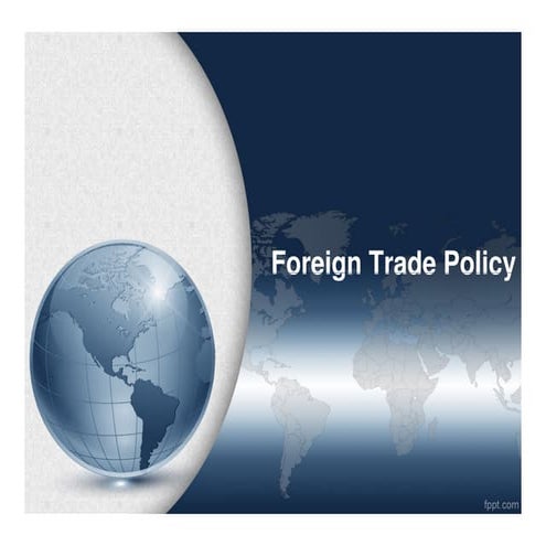 Benefits of foreign trade policy an overview | PDF