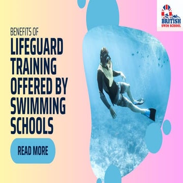 Benefits of Lifeguard Training Offered By Swimming Schools | PPT