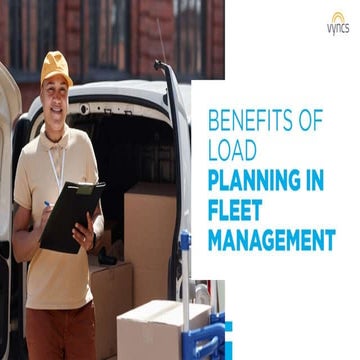 Benefits of Load Planning in Fleet Management | PPT