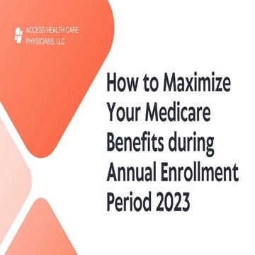 Benefits of Medicare Annual Enrollment Period - Access Health Care ...