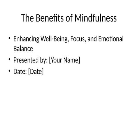 Benefits_of_Mindfulness_Presentation.pptx