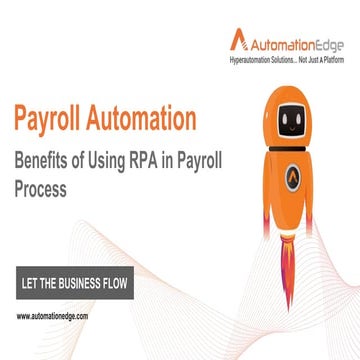 Payroll Automation: Benefits of Using RPA in Payroll Process | PPT