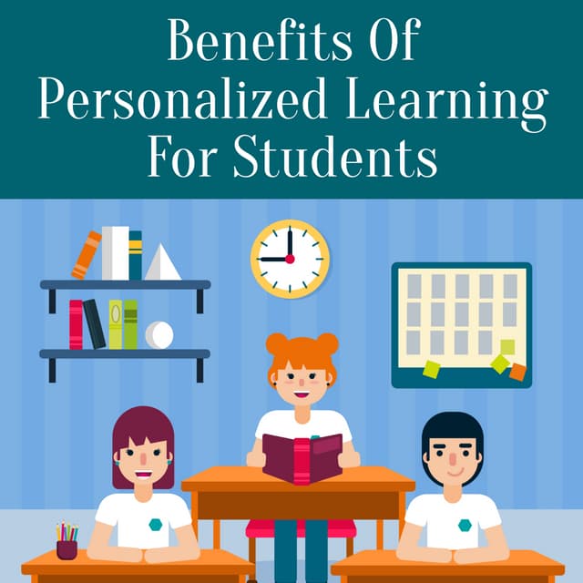 Benefits Of Personalized Learning For Students | PDF