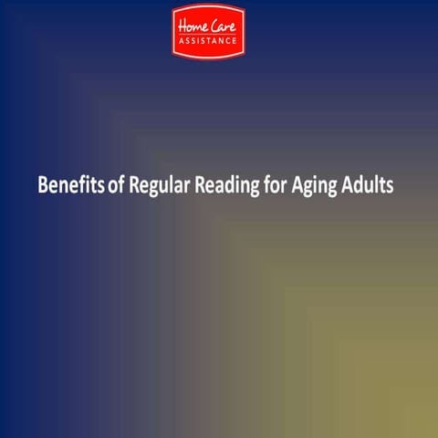 Benefits of regular reading for aging adults | PPTX