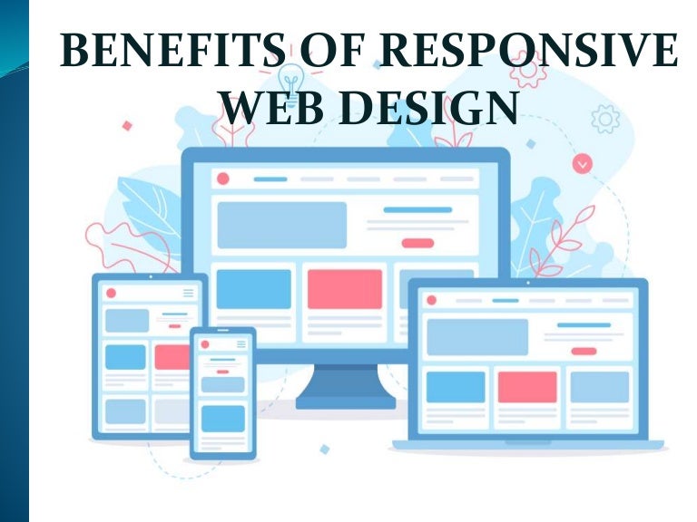 Benefits of responsive web design