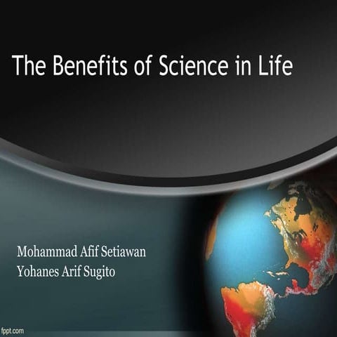 Benefits of science | PPTX