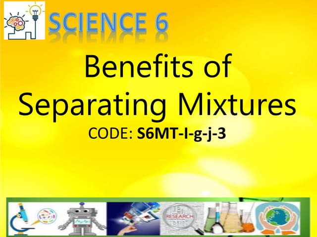 Grade 6 Separating Mixtures | PPT