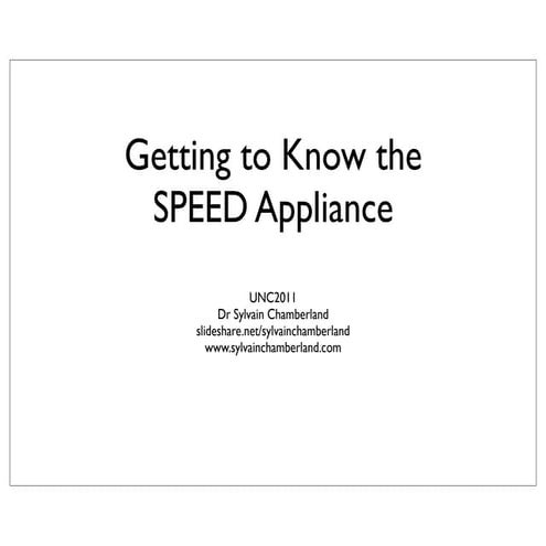 Benefits of SPEED bracket_Getting to Know the SPEED Appliance | PDF