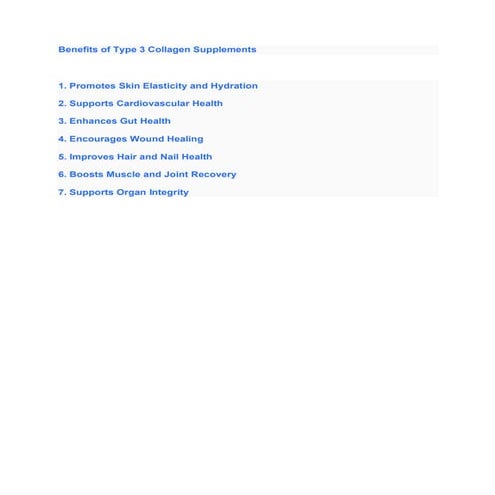 Benefits of Type 3 Collagen Supplements USA | PDF