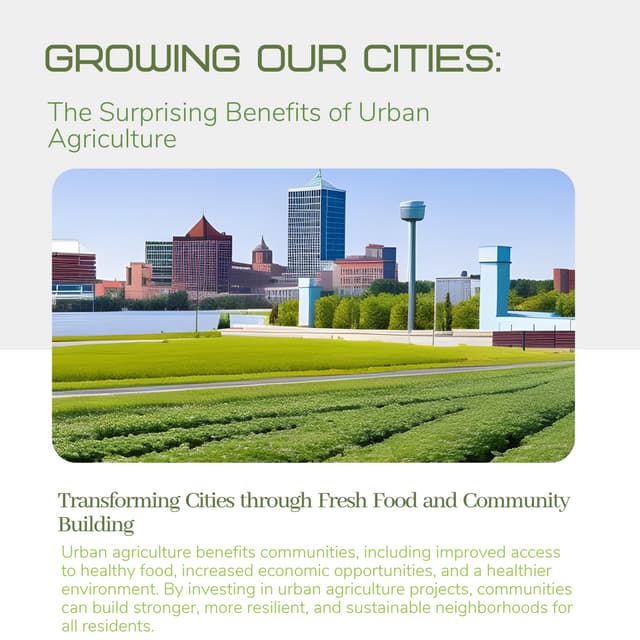 "Growing Our Cities: The Surprising Benefits of Urban Agriculture" | PDF
