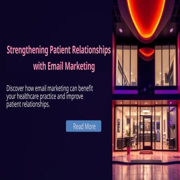 Benefits of Using Email Marketing to Strengthen Patient Relationships ...