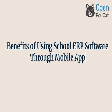 Benefits of using school erp software through mobile app | PPTX ...