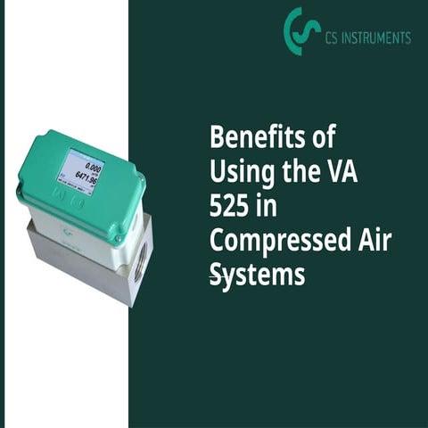 Benefits of Using the VA 525 in Compressed Air Systems.pptx