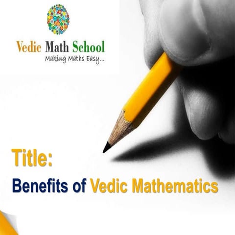 Benefits of Vedic Mathematics | PPT
