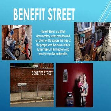 Benefit Street Documentary | PPTX