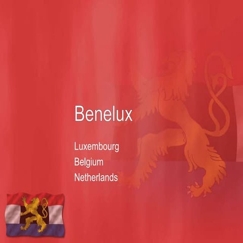 Benelux | PPTX | Europe Travel | Travel Locations