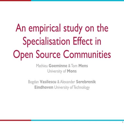 An empirical study on the Specialisation Effect in Open Source Communities | PPT