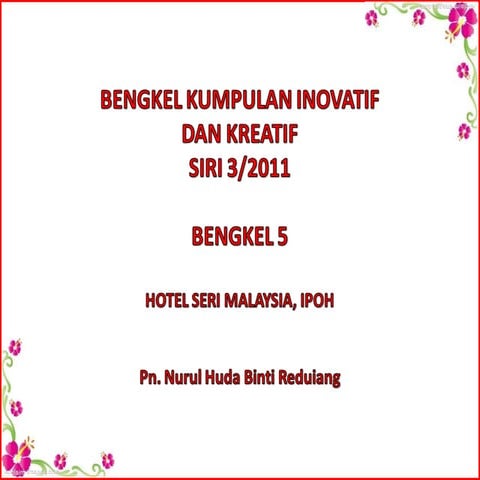 Bengkel kik 3.2011.5 | PPT