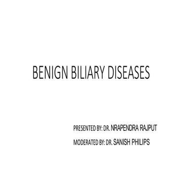 Benign biliary diseases 2.pdfGALL STONES (CHOLELITHIASIS) EMPYEMA OF ...