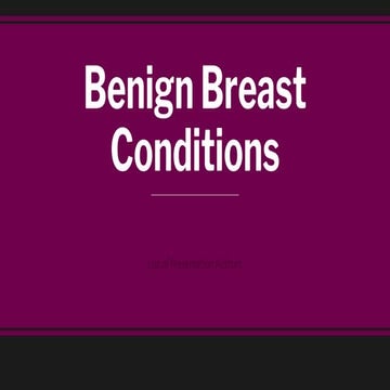 Benign breast conditions.pptx