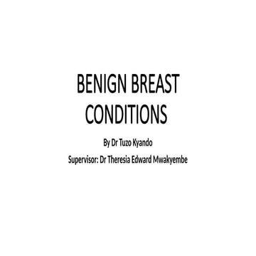 Benign breast conditions and related anatomy | PPTX