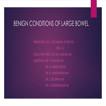 BENIGN CONDITIONS OF LARGE BOWEL.FINAL.pptx