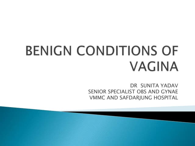 Benign lesions of the cervix, vagina and vulva | PPT