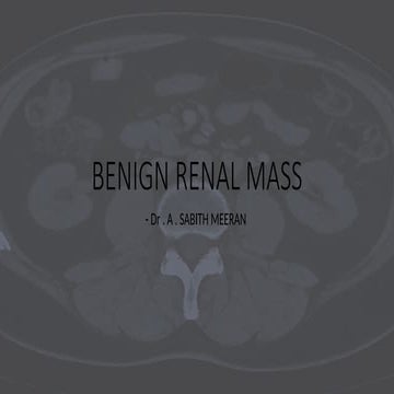 BENIGN RENAL MASS radiology slides..pptx