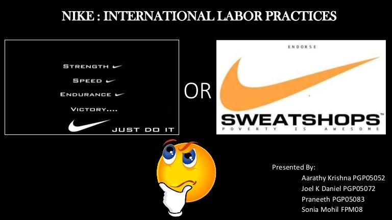 NIKE : INTERNATIONAL LABOR PRACTICES