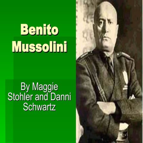 Benito Mussolini | PPT
