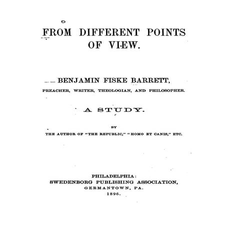 Benjamin fiske-barrett...biography...from-different-points-of-view ...