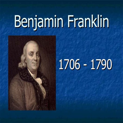 Benjamin Franklin[1] | PPT