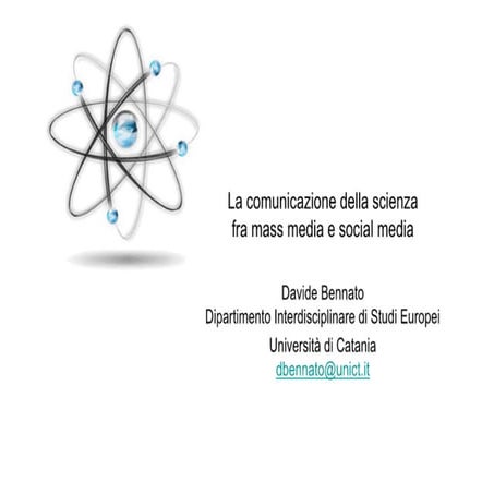La comunicazione della scienza fra mass media e social media | PDF