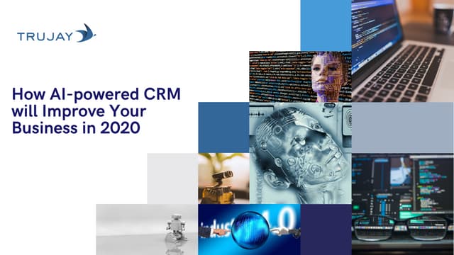 How Ai Powered Crm Will Improve Your Business In 2020 Ppt