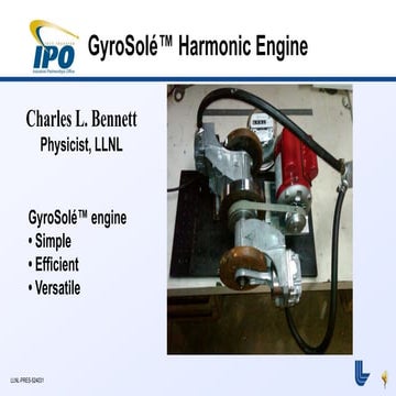 GyroSole™ Harmonic Engine by LLNL inventor Charles L. Bennett | PPTX