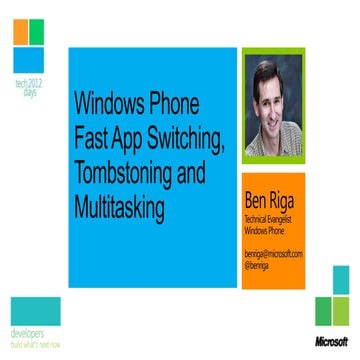Windows Phone Fast App Switching, Tombstoning and Multitasking | PPT