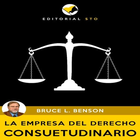 La Empresa del Derecho Consuetudinario - Bruce L. Benson | PDF