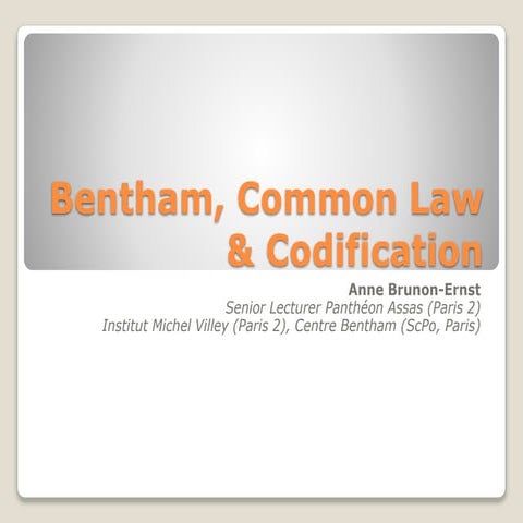 Bentham_Common_Law_and_Codification_2017.pptx
