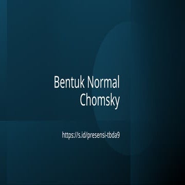 bentuk-normal-chomsky pppppppppppppppppp | PPTX
