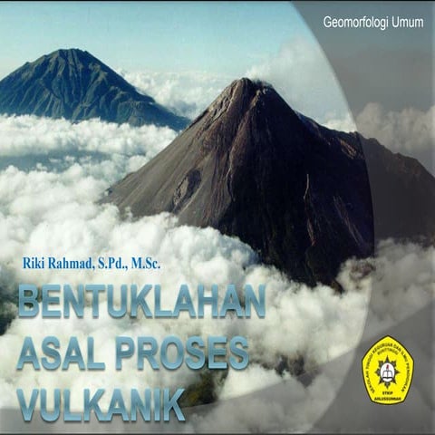 BENTUKLAHAN_ASAL_PROSES_VULKANIK.pptx