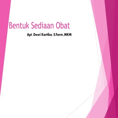 BENTUK SEDIAAN OBAT.pptx