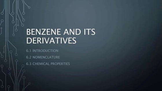 Benzene and its derivatives.ppt