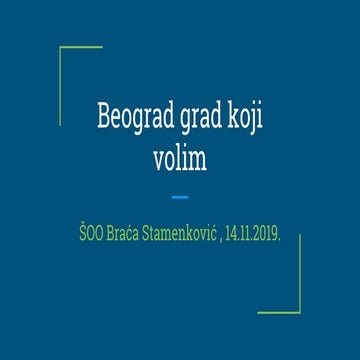Beograd, grad koji volim | PPTX