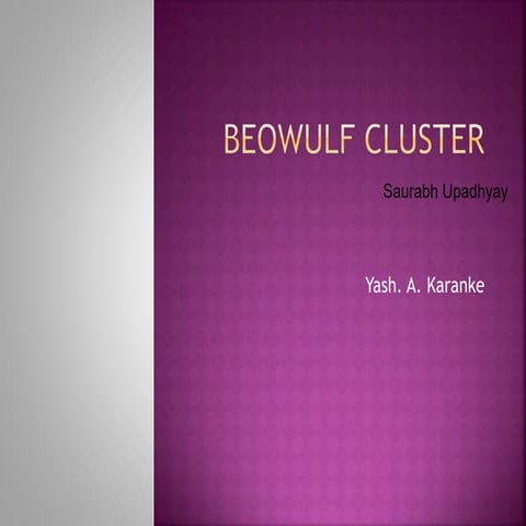 Beowulf cluster Detailed Explanation | PPT