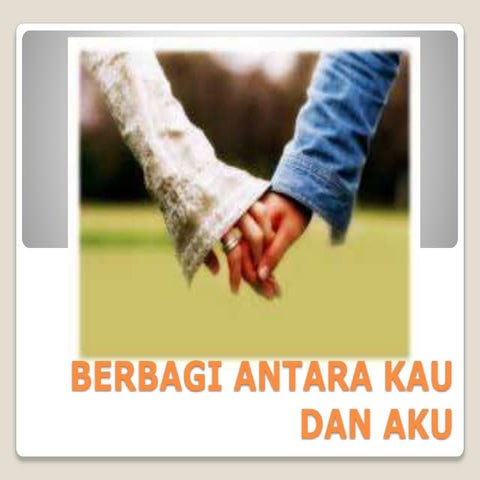 Berbagi antara kau dan aku | PPT