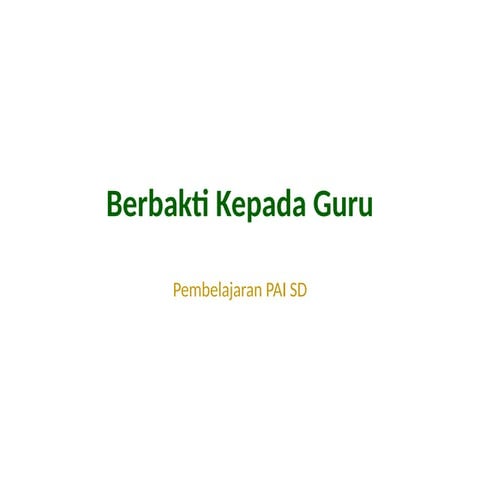 mapel PAI SD kelas3 BAB 3 Berbakti_Kepada_Guru_PAI_SD.pptx