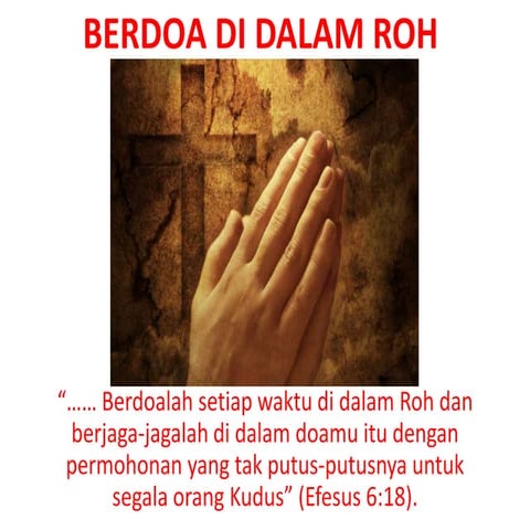 Berdoa di alam roh | PPTX