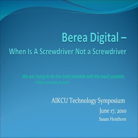 Berea Digital – When Is A Screwdriver Not a Screwdriver - Susan ...