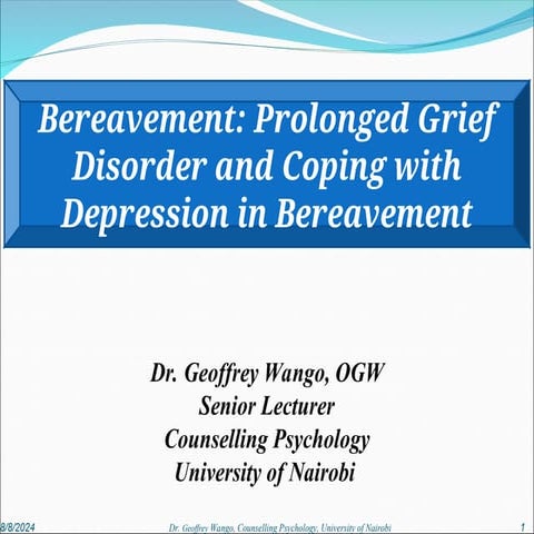 Bereavement, Prolonged Grief Disorder and Depression Community Setting ...