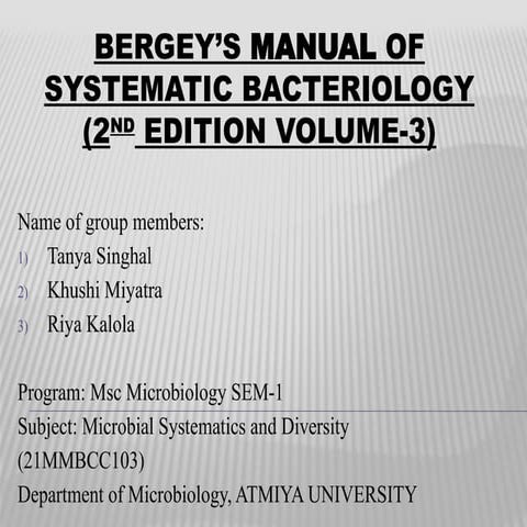 BERGEY’S MANUAL OF SYSTEMATIC BACTERIOLOGY (2nd Edition.pptx